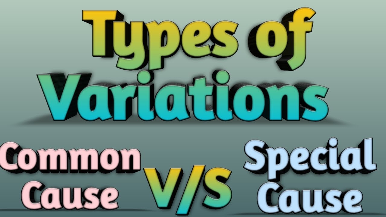 Common & special cause of variation - YouTube