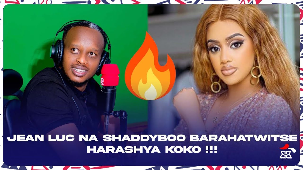 BURYA JEAN LUC NTIYOROSHYE!! ATEYE IMITOMA SHADDYBOO HARASHYA KOKO🔥🔥🔥🔥🔥 ...