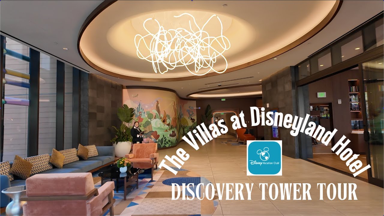 DVC Villas At The Disneyland Hotel's Discovery Tower Tour - YouTube