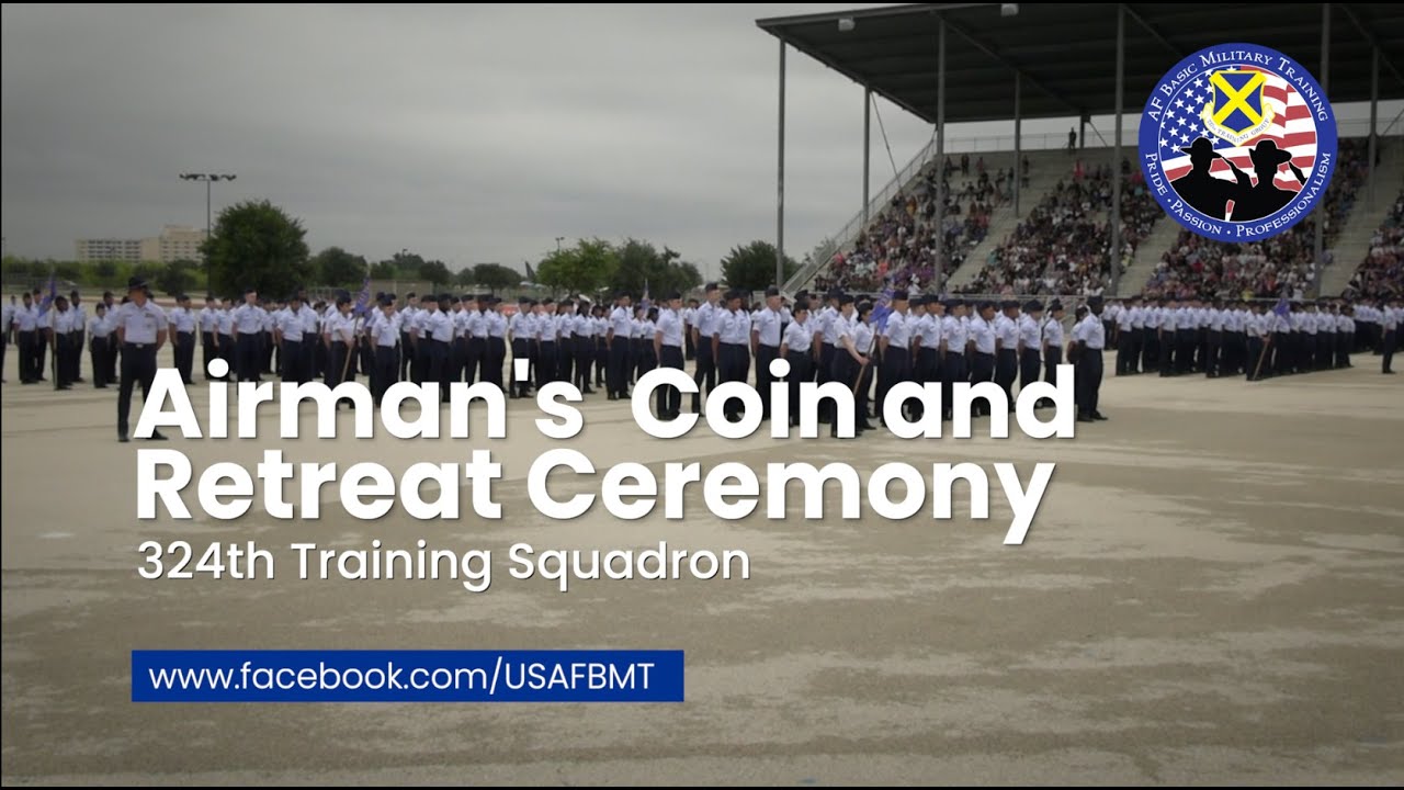 324th Training Squadron Airman's Coin and Retreat Ceremony -- May 10 ...