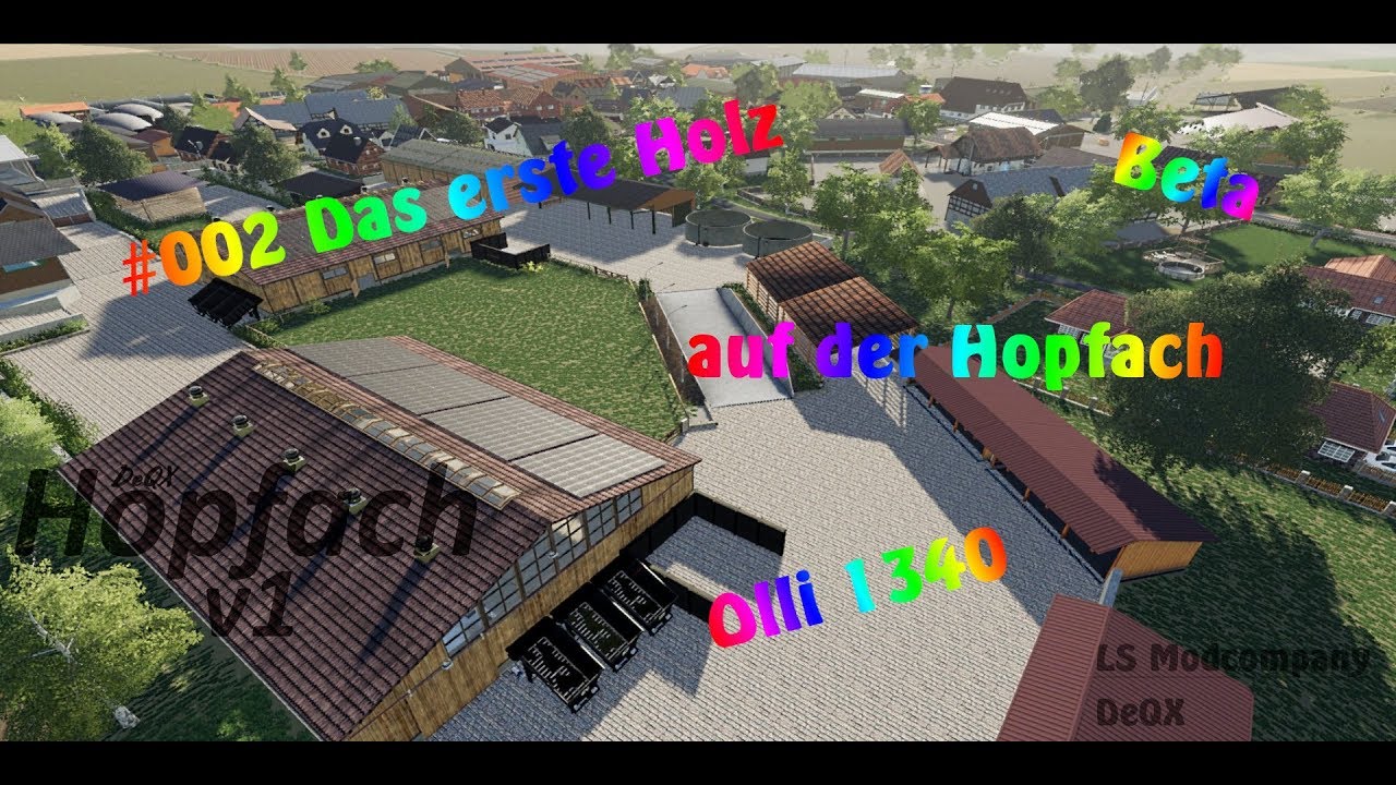 LS19 #002 Hopfach Das erste Holz. - YouTube