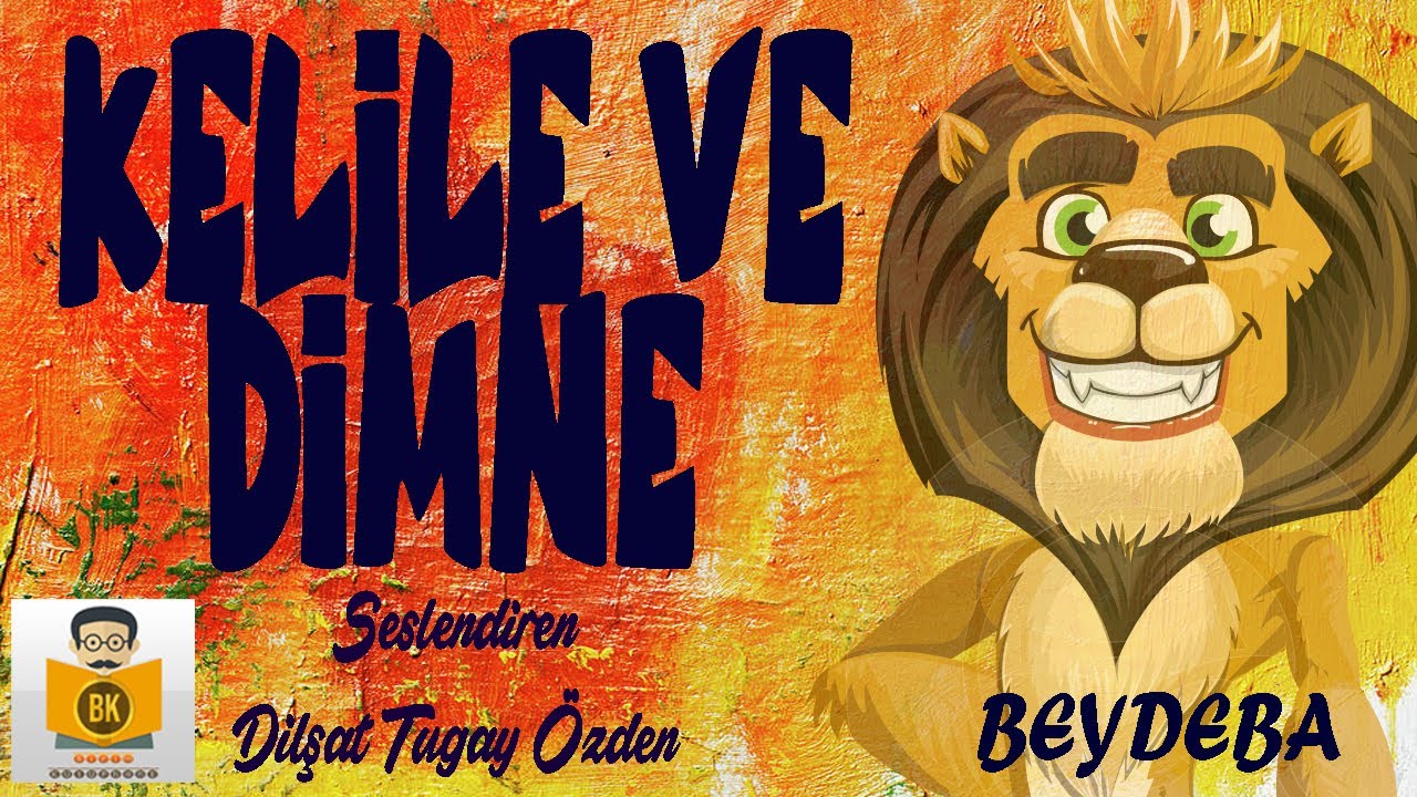 Kelile ve Dimne - BEYDEBA (Sesli Kitap Tek Parça) (Dilşat Tugay Özden ...