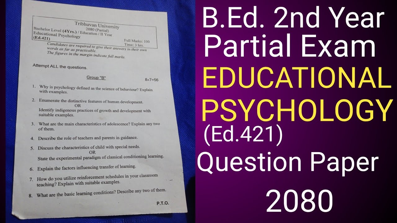 tu B ed 2nd partial exam educational psychology(education 421) शिक्षा मनोविज्ञान Question Paper ...