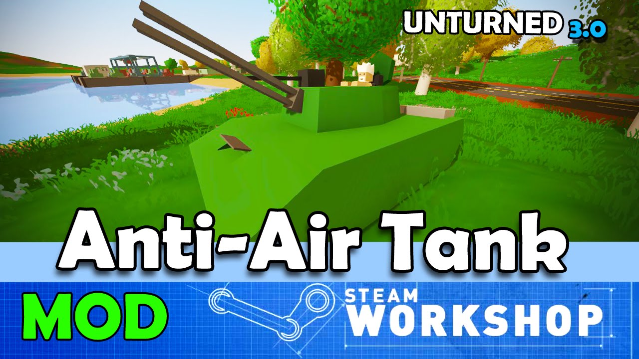 Unturned MOD: Anti-Air Tank [Tanque Anti Aéreo] - YouTube