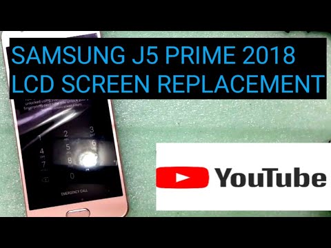 SAMSUNG J5 PRIME 2018 LCD SCREEN REPLACEMENT