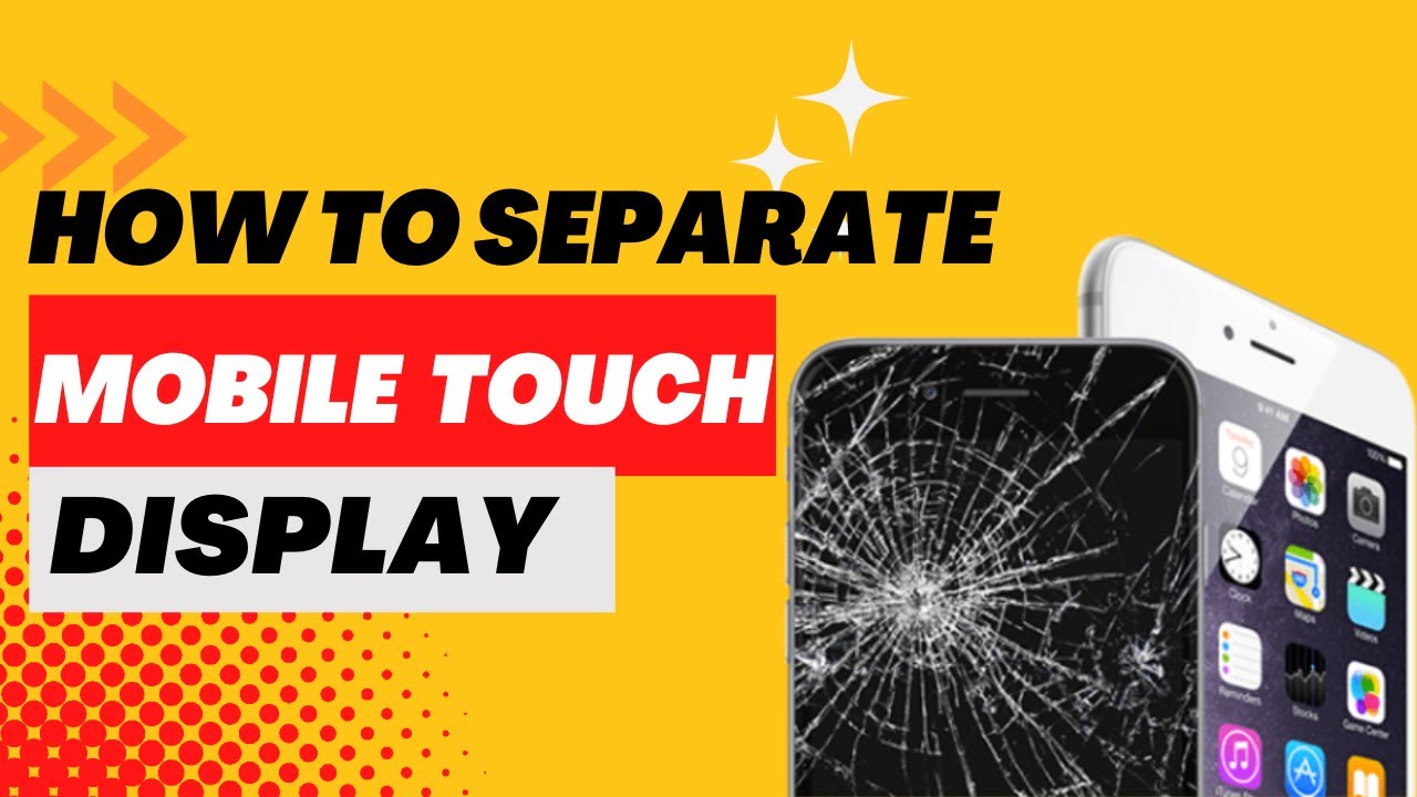 How To Seoarate Mobile Touch & Display -Mobile Phone Clinic Chattagong ...