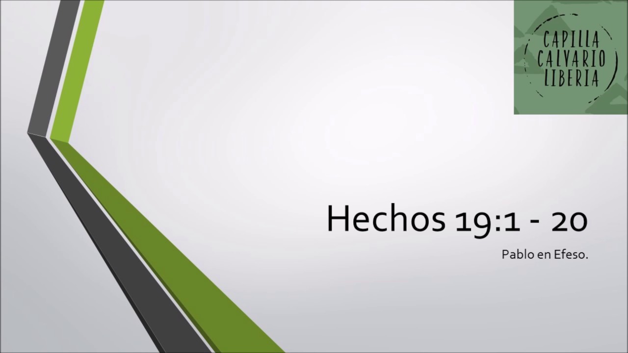 Hechos 19: 1 - 20 | Pablo en Efeso - YouTube