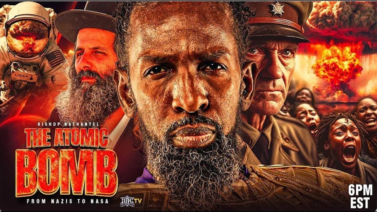 Bishop Nathanyel | The Atomic Bomb: From Nazis To Nasa - YouTube