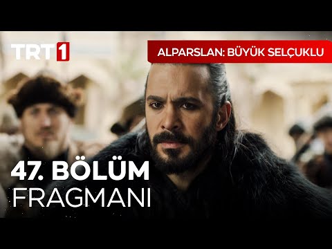 Alparslan: Büyük Selçuklu 47. Bölüm Fragmanı I @AlparslanBuyukSelcukluDizisi
