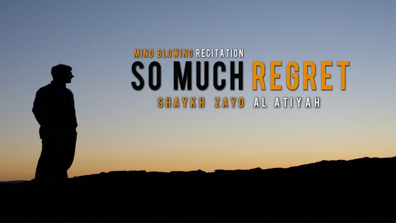 So Much Regret! (Mind Blowing Recitation) - YouTube