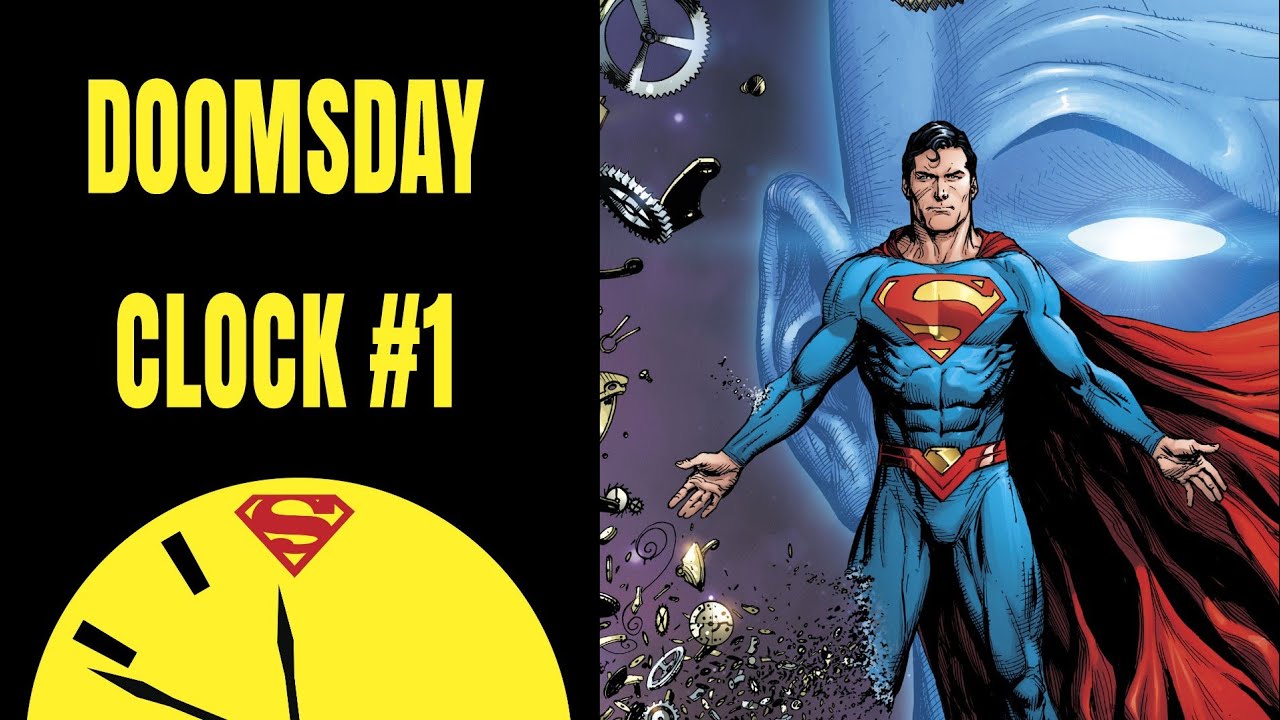 SAAT DUNIA WATCHMEN DAN DC BERTEMU : DOOMSDAY CLOCK #1 - YouTube