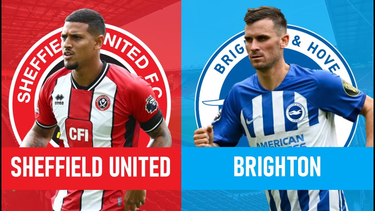 SHEFFIELD UNITED VS BRIGHTON & HOVE ALBION ! LIVE PREMIER LEAGUE ...