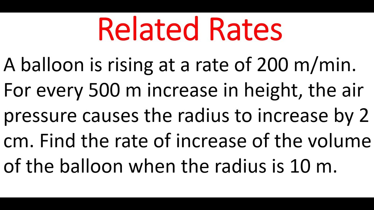 Rate Of INCREASE OF Volume Of Balloon When Its Radius Is 10 m - YouTube