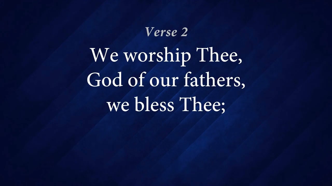 We Praise Thee O God Our Redeemer With Lyrics Youtube