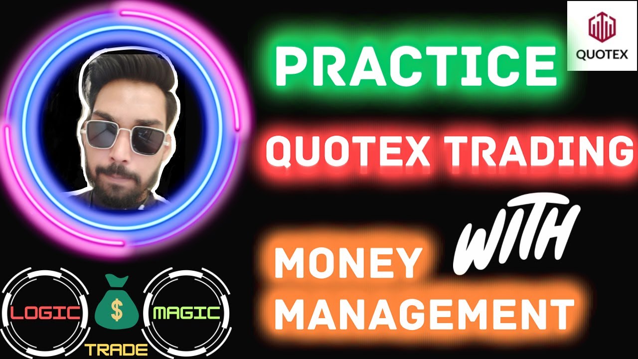 Quotex Trading with Practice and Money Management | Quotex 1 Minute ...