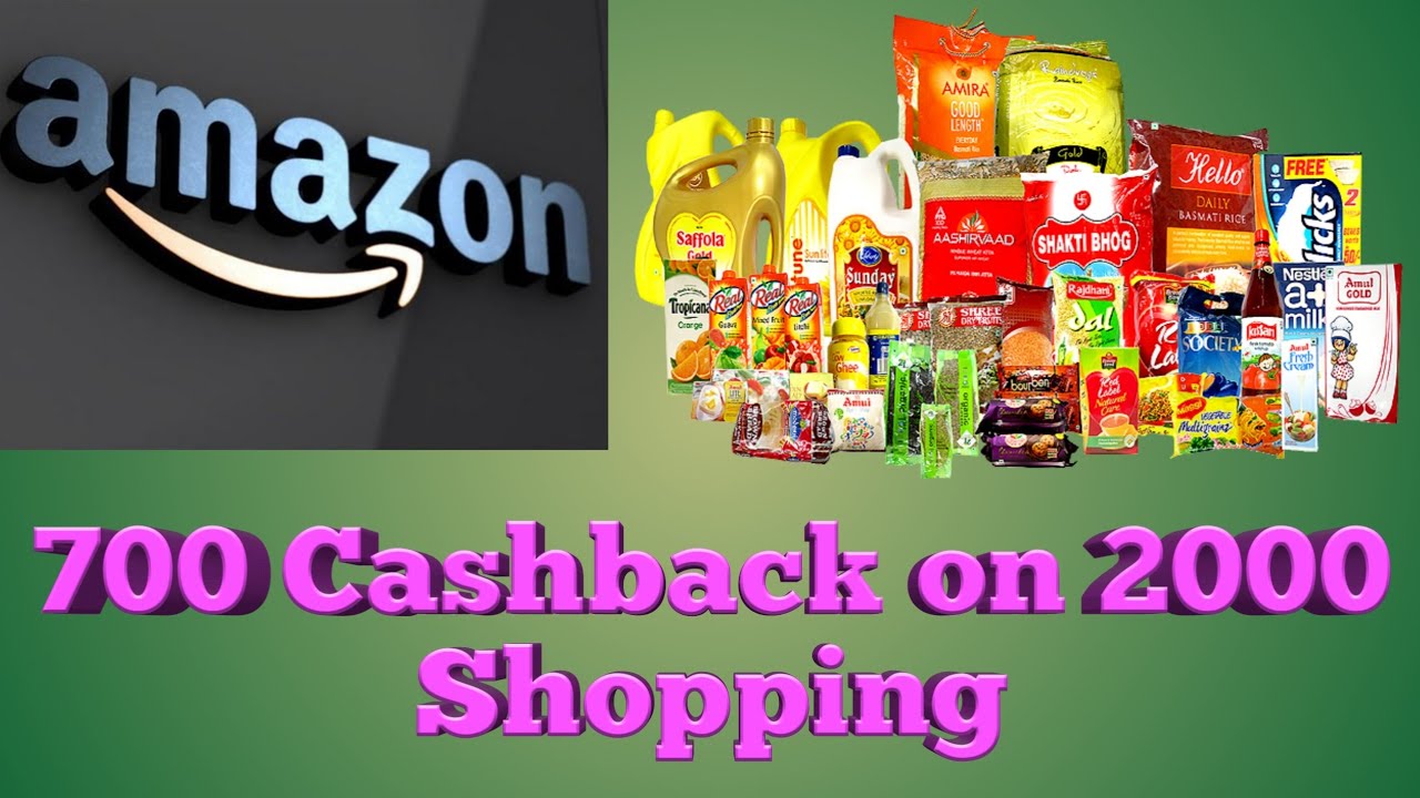 Amazon 700 Cashback on 2000 shopping - YouTube
