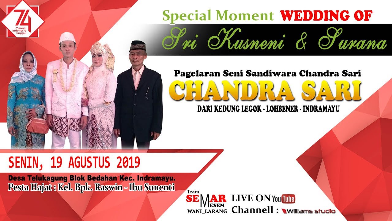 LIVE STREAMING CHANDRA SARI SENIN 19 AGUSTUS 2019 || BAGIAN MALAM - YouTube