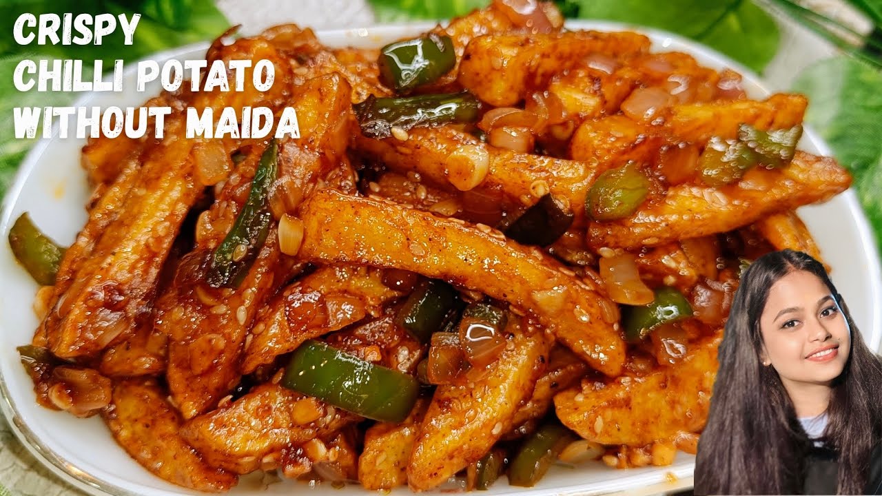 क्रिस्पी चिल्ली पोटैटो बनाये बिना मैदा - Crispy Chilli Potato Recipe ...