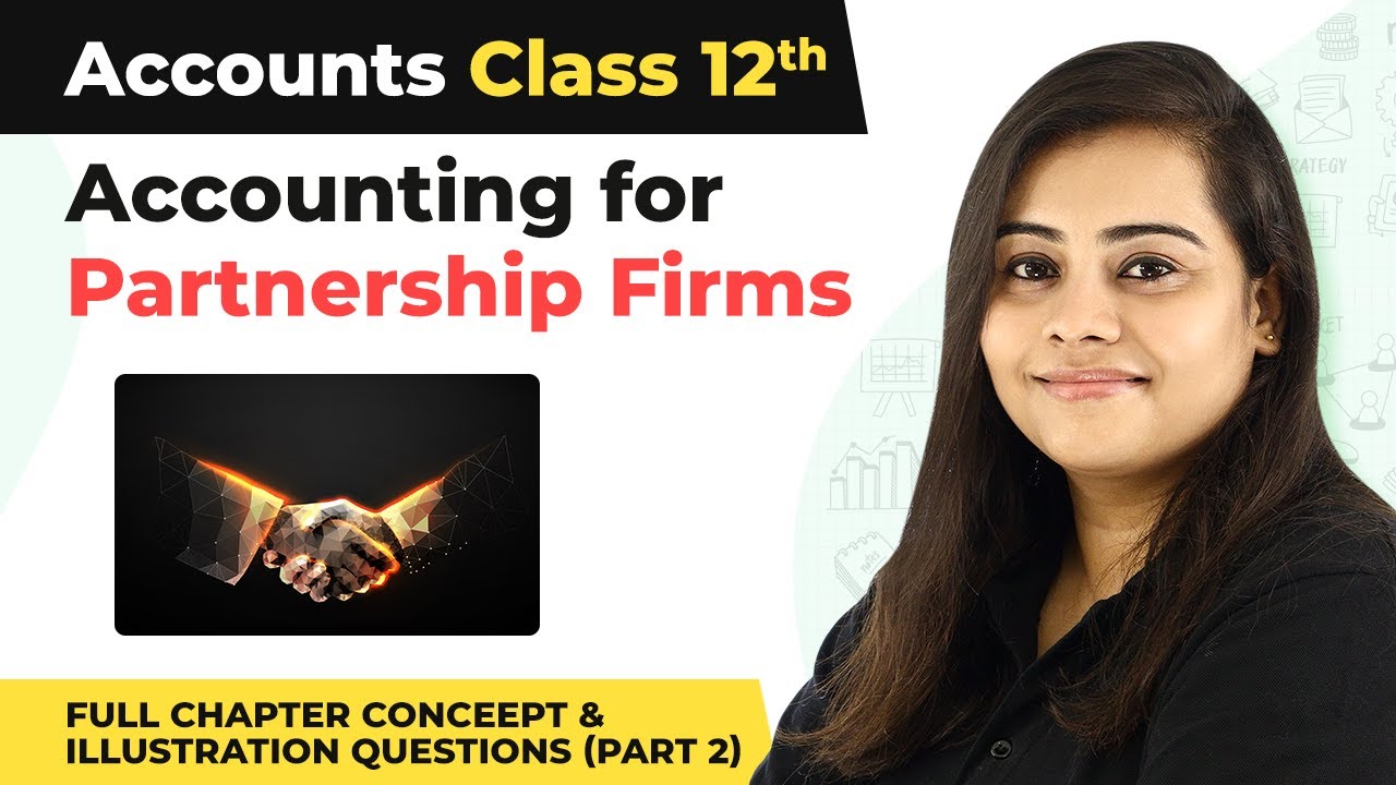 Accounting Partnership Firms Full Chapter Concept Illustration (Part 2 ...