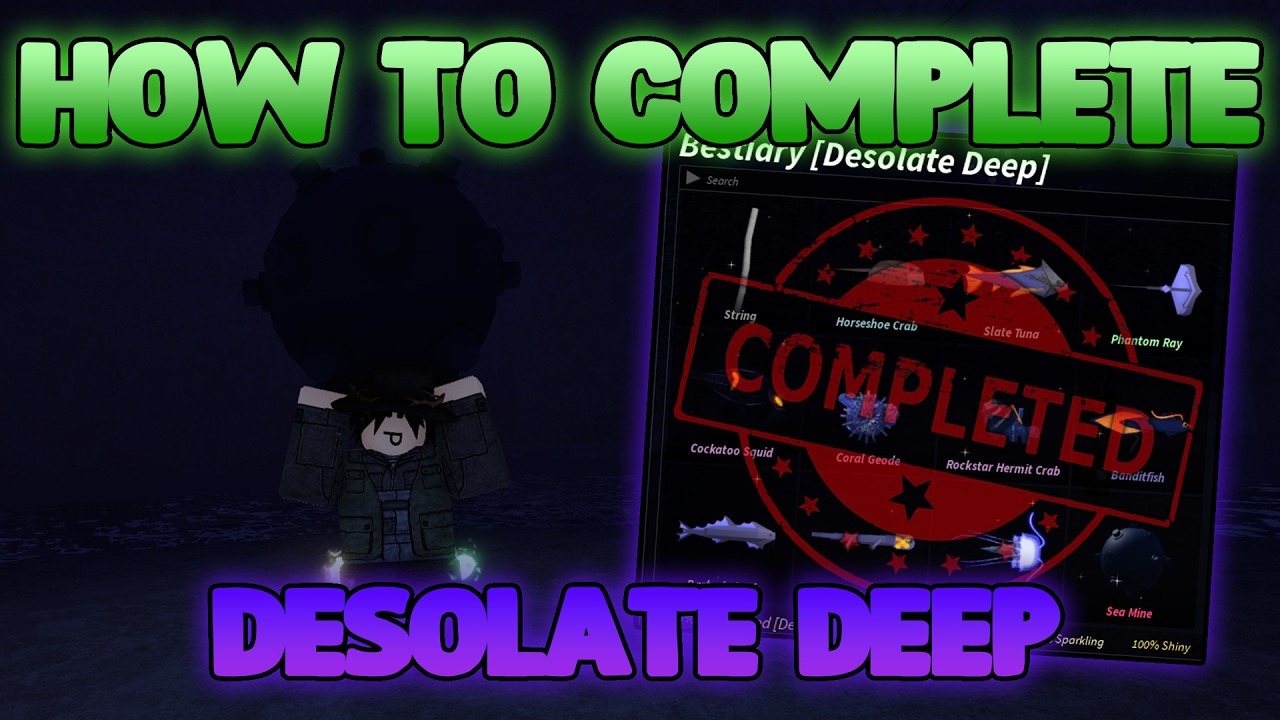 (UPDATED GUIDE) BESTIARY: DESOLATE DEEP - FISCH - YouTube