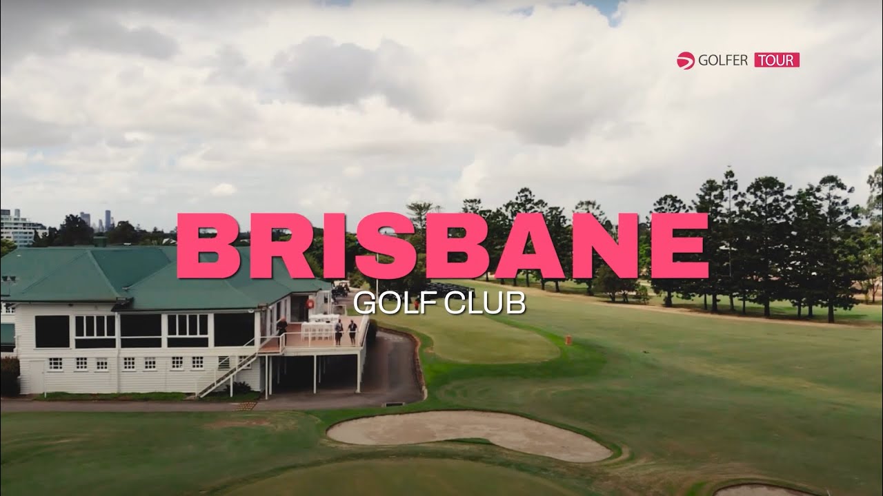 The Brisbane Golf Club ft. Golfer Tour - YouTube