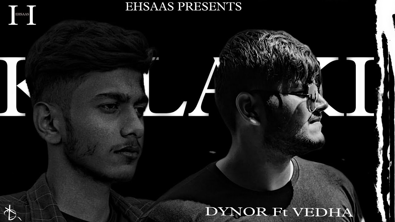 DYNOR - KALA KI Ft VEDHA ( PROD K KAY ) ( OFFICIAL MUSIC VIDEO ) - YouTube