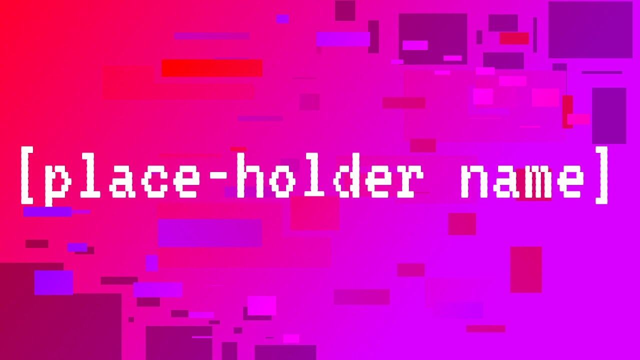 [Place holder name] - YouTube
