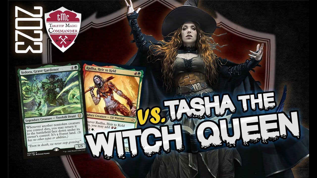 Tasha, the Witch Queen | Radha, Heir to Keld | Yedora, Grave Gardner - YouTube