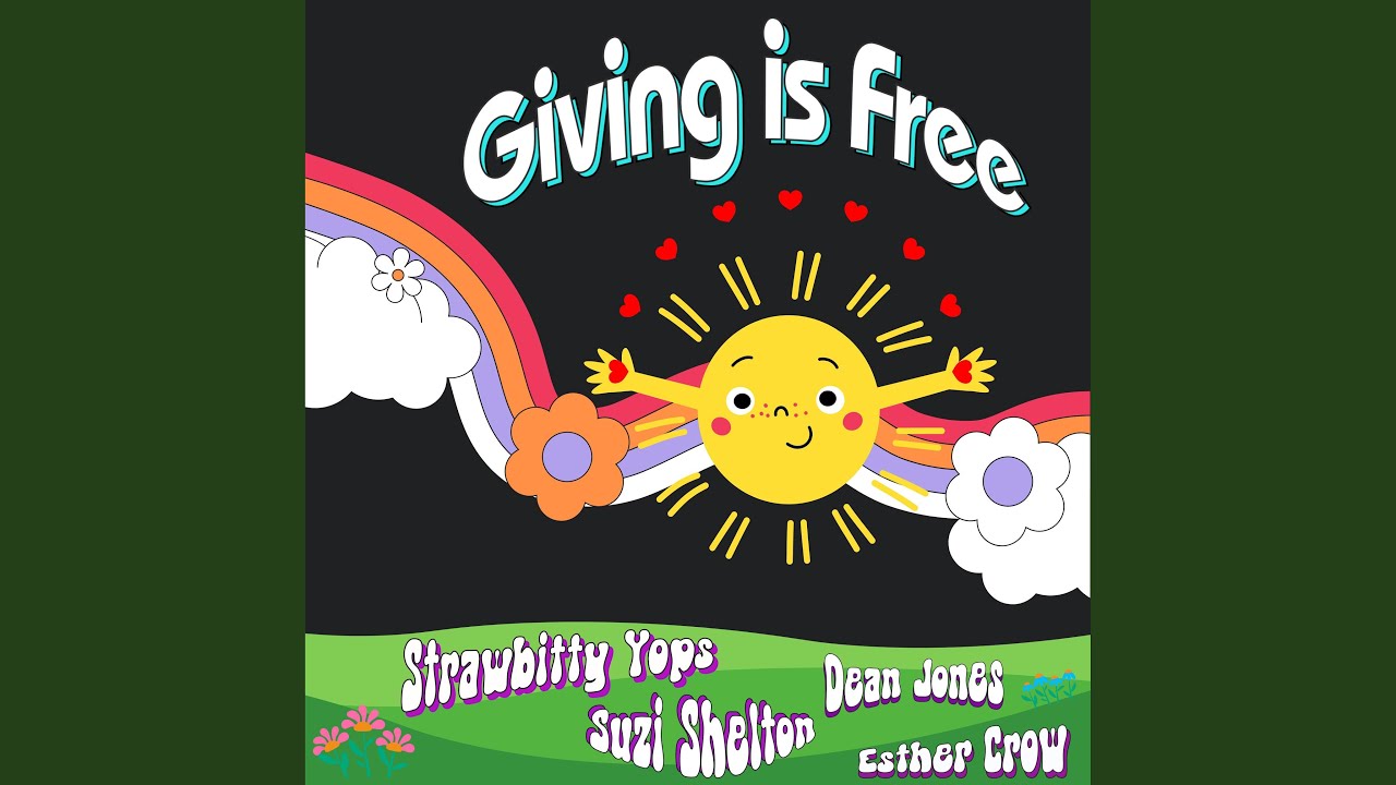 Giving is Free (feat. Suzi Shelton, Dean Jones & Esther Crow ...