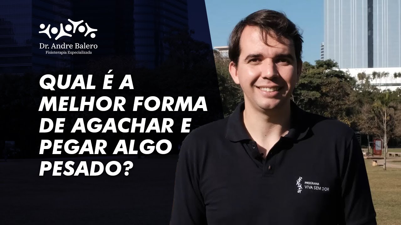 Qual é a melhor forma de agachar e pegar algo pesado? - YouTube