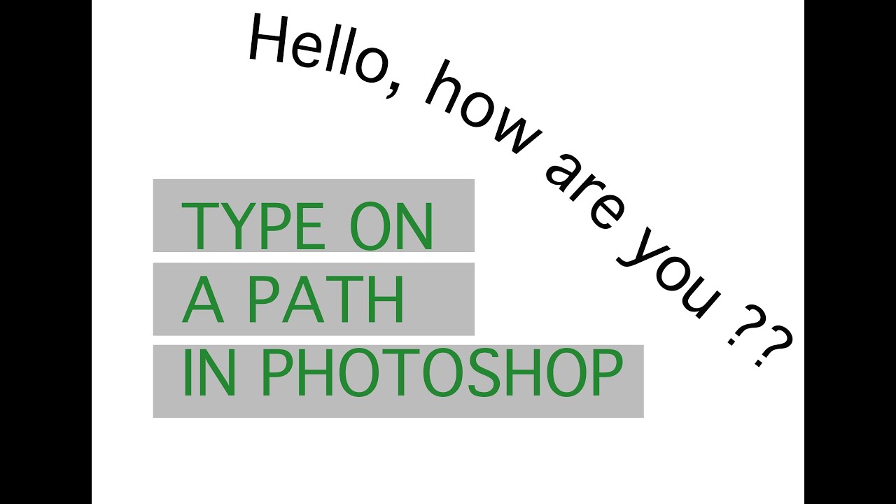 Making type on a curved path in Adobe Photoshop - YouTube