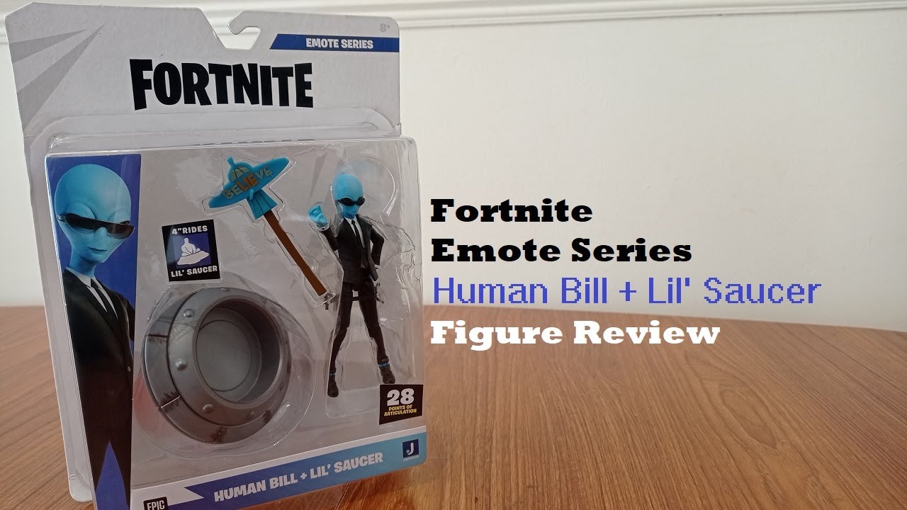 Fortnite Emote Series: Human Bill + Lil' Saucer Figure Review - YouTube