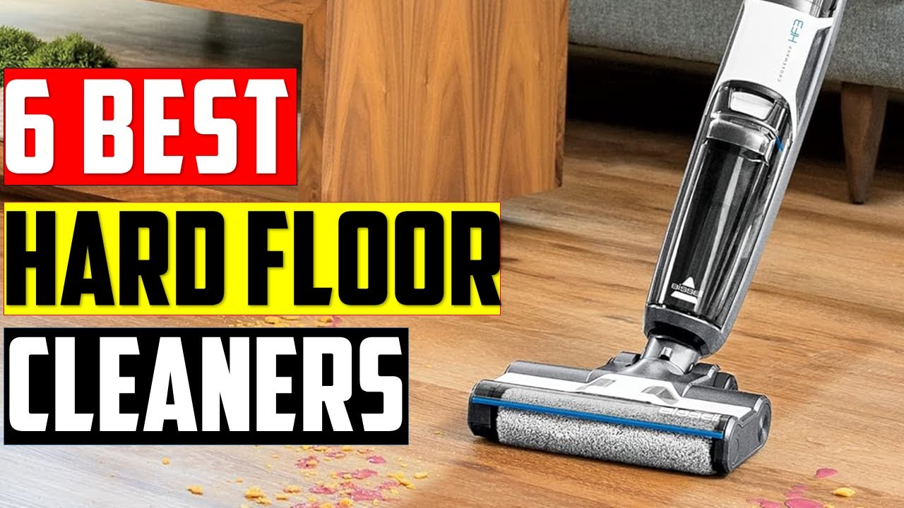 Top: 6 Best Hard Floor Cleaners of 2025 || The Best Hard Floor Cleaners ...