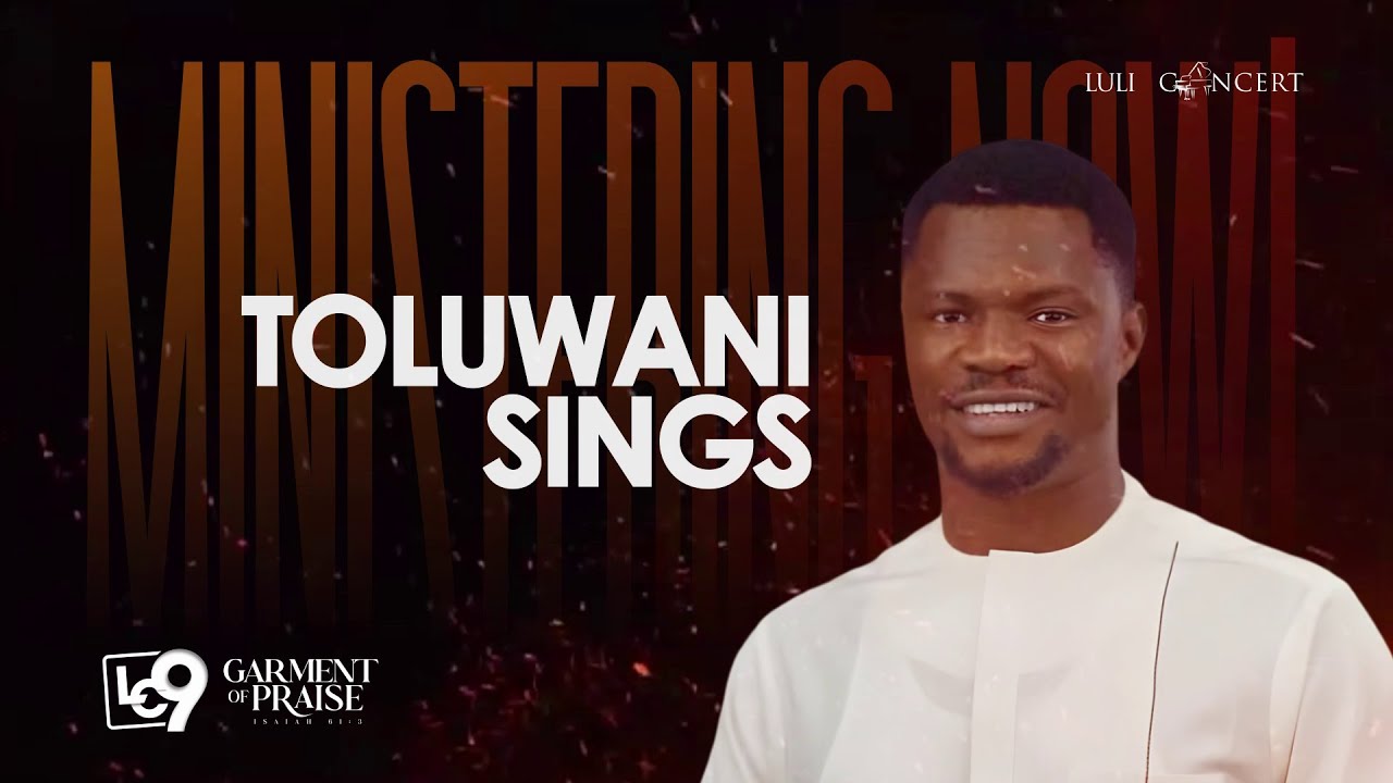 WATCH THE FULL MINISTRATION OF TOLUWANISINGS AT LULI CONCERT 2025 - LC9 ...