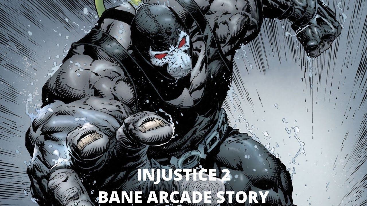 Injustice 2 - Bane Arcade Story - YouTube