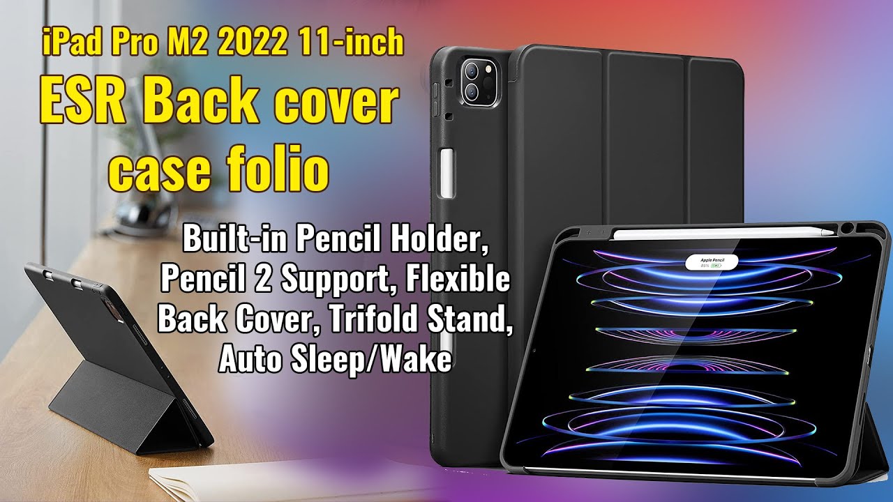 iPad Pro M2 2022 11-inch Back cover case folio Unboxing from ESR - YouTube