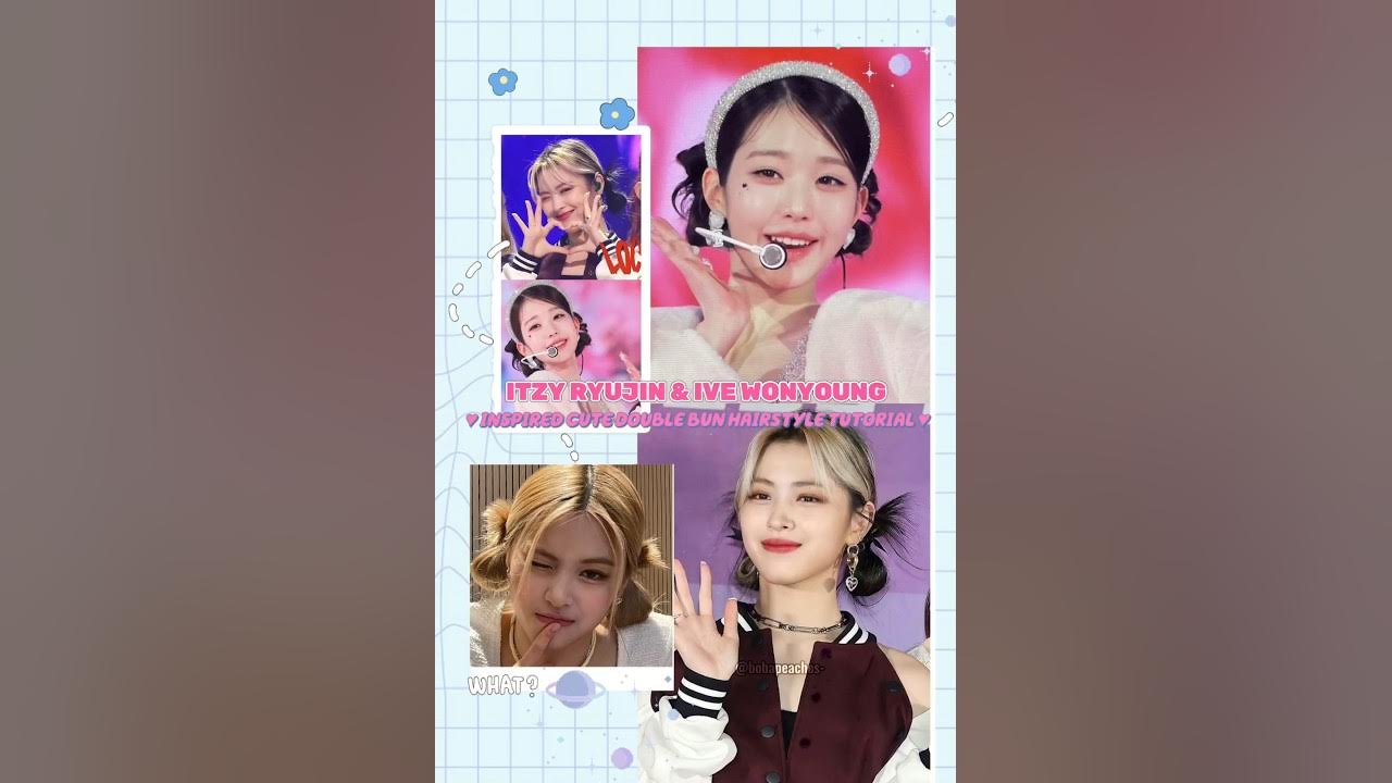 ITZY Ryujin & IVE Wonyoung Inspired Cute double bun hairstyle Tutorial ...