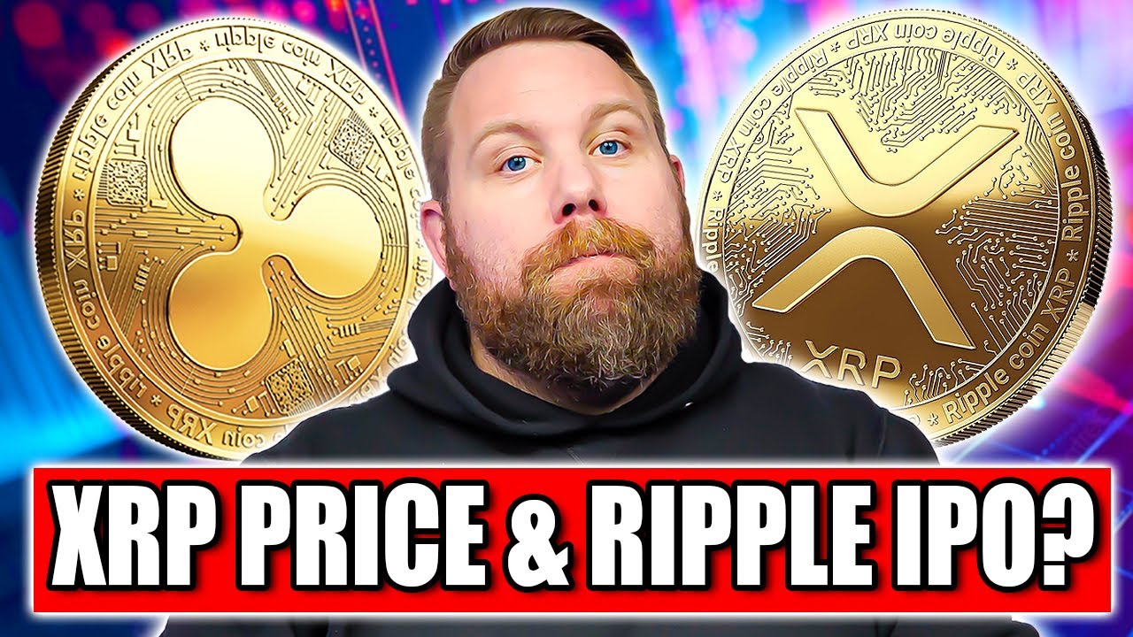 XRP PRICE PREDICTION & RIPPLE IPO EVALUATION? THIS IS HUGE NUMBERS ...