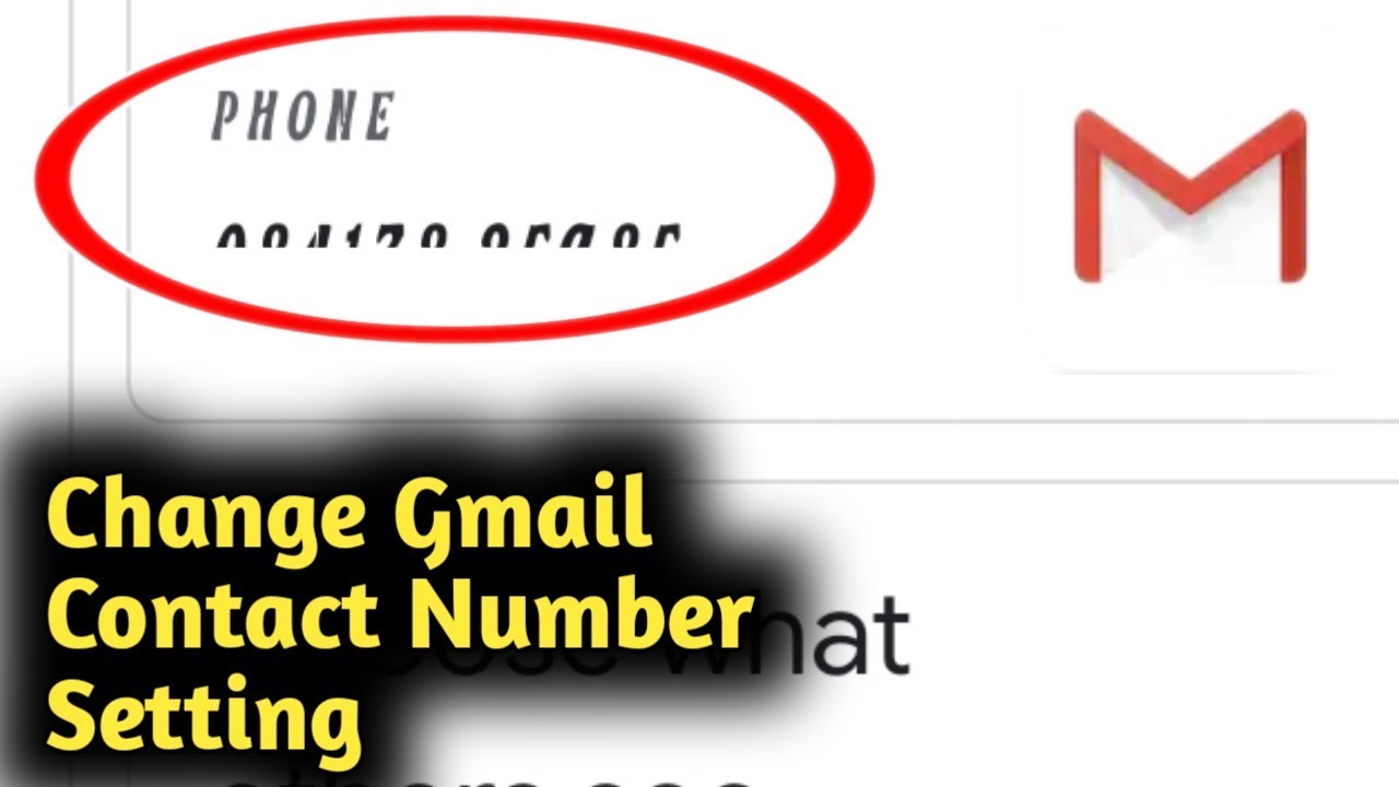 Change Gmail Contact Number Setting - YouTube
