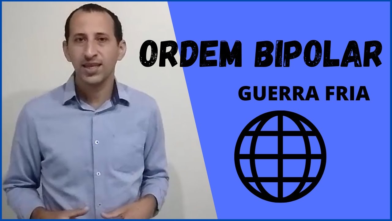 ORDEM MUNDIAL BIPOLAR | Guerra Fria - YouTube