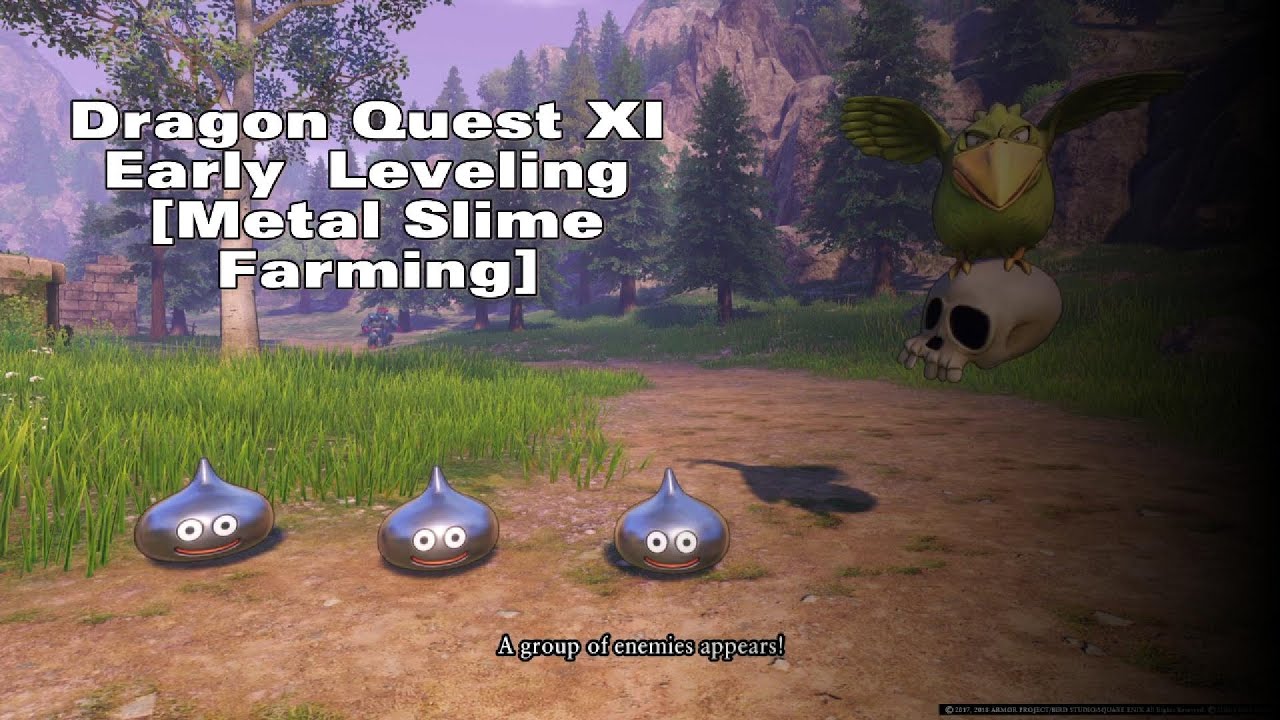 Dragon Quest XI- Early leveling [Metal slime farming] - YouTube