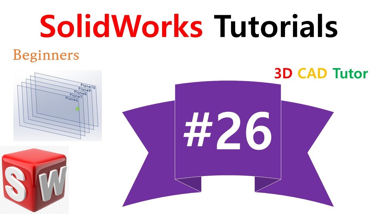 How to add sketch planes | SolidWorks Tutorials for Beginners #26 - YouTube