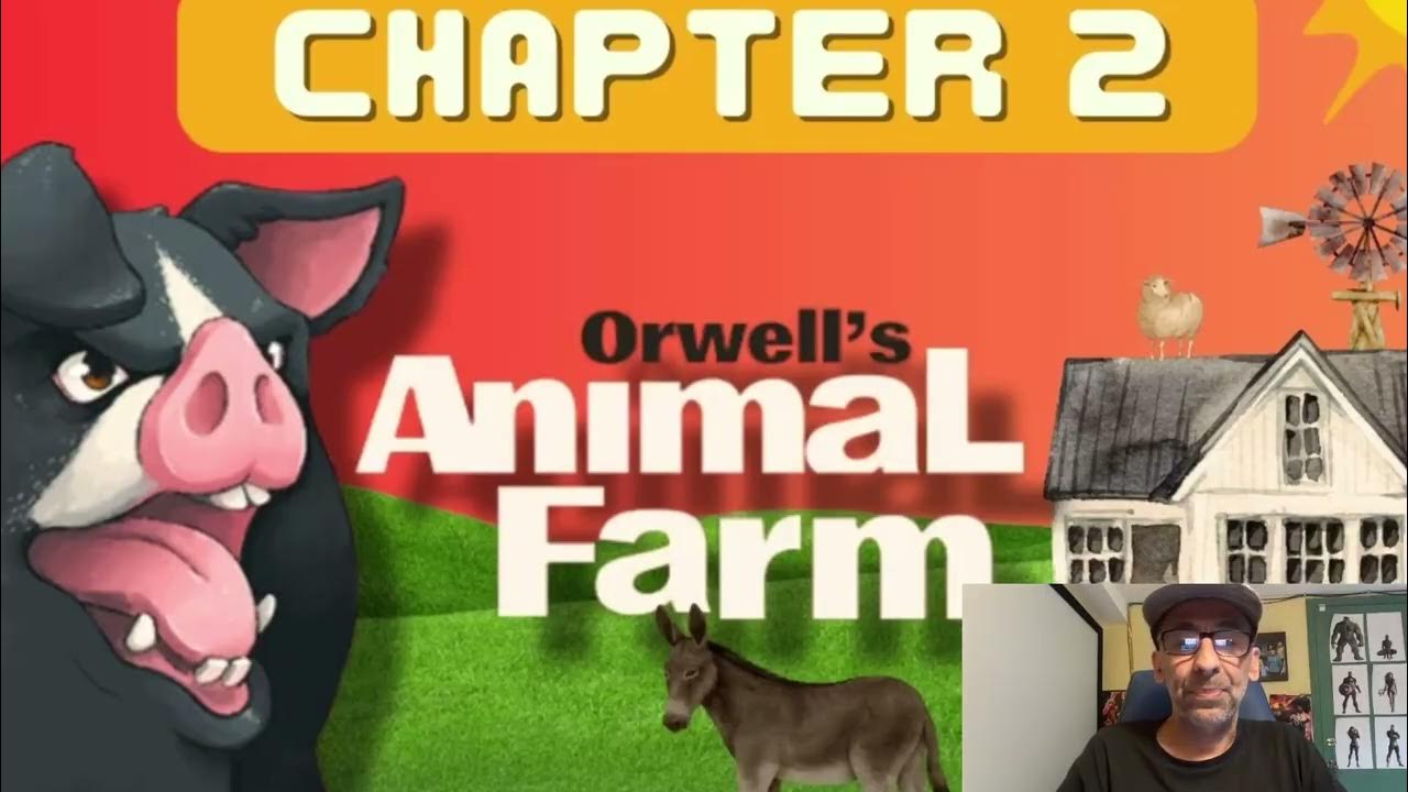 Animal Farm Chapter 2 Review – The Animals’ Rebellion! - YouTube