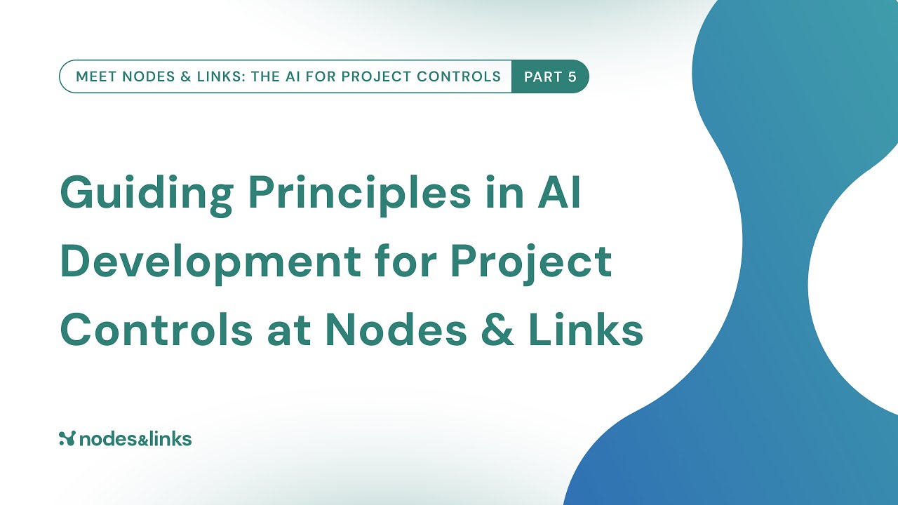 Guiding Principles in AI Development for Project Controls at Nodes ...