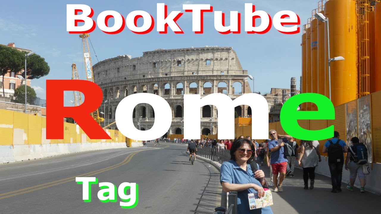 The Booktube Rome Tag (an original tag) - YouTube