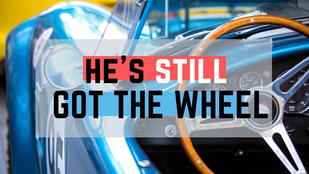 He's Still Got The Wheel Part 4 - The God of Great Reversals - Gareth ...