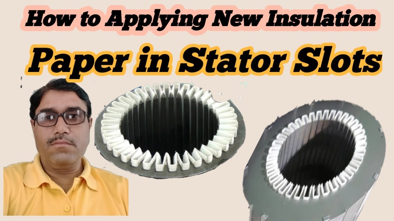 Applying new Insulation Paper on a Motor Befor Rewinding in hindi - YouTube