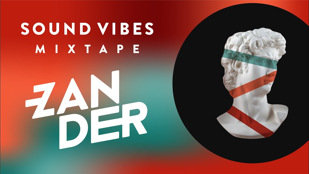 sound vibes tech house / MIXTAPE - ZANDER - YouTube