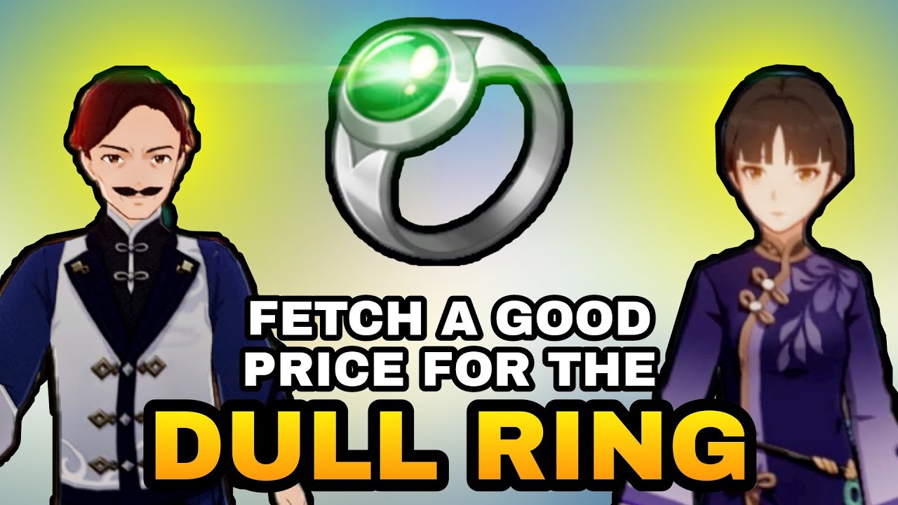 Fetch A Good Price For The Dull Ring Nine Pillars Of Peace Genshin Impact Tagalog YouTube fetch-a-good-price-for-the-dull-ring-nine-pillars-of-peace-genshin-impact-tagalog-youtube