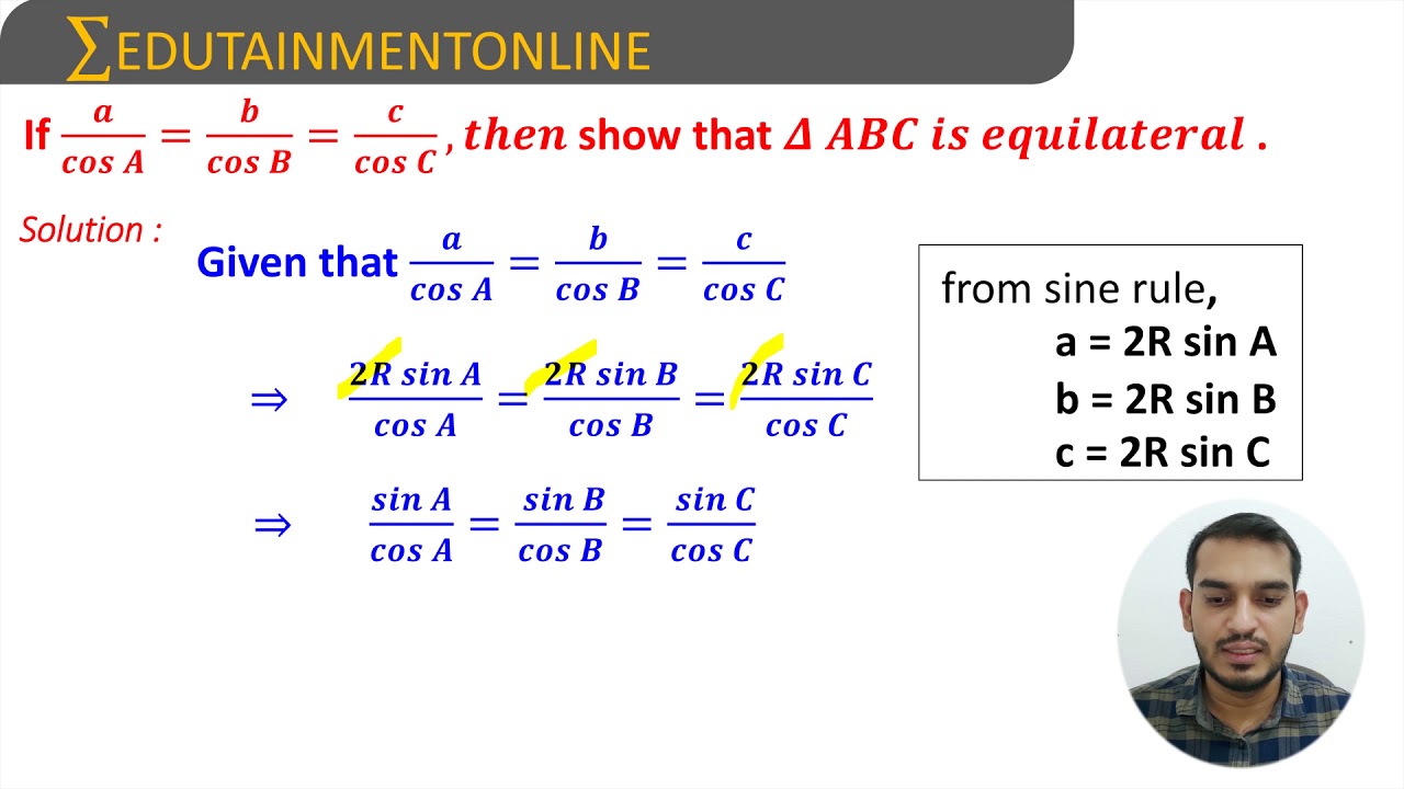 If A cosA B cosB C cosC Then Show That ABC Is Equilateral